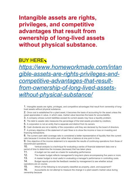 Intangible assets are rights, privileges, and competitive advantages ...