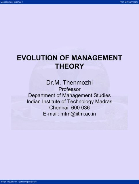 EVOLUTION OF MANAGEMENT THEORY - NPTel - Indian Institute ...