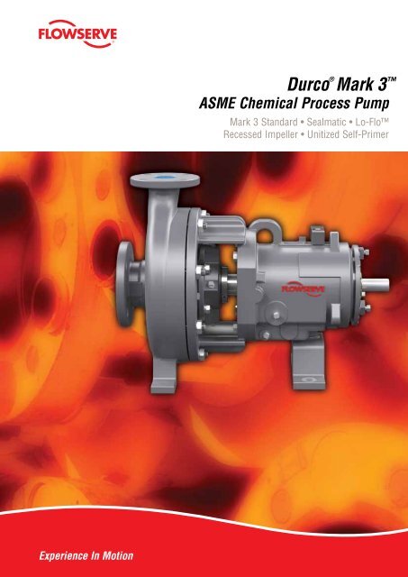 Durco® Mark 3™ Pumps Bulletin - Flowserve Corporation