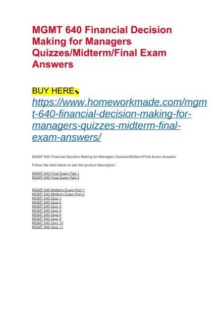 MGMT 640 Financial Decision Making for Managers Quizzes:Midterm:Final Exam Answers