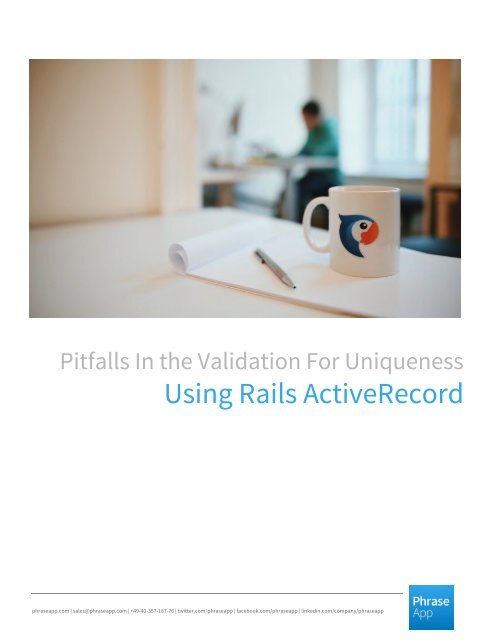 Pitfalls In The Validation For Uniqueness Using Rails Activerecord