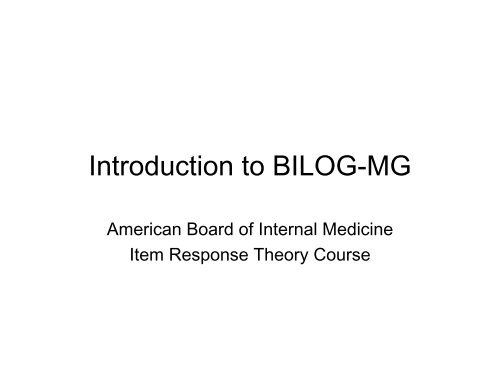 Introduction to BILOG-MG
