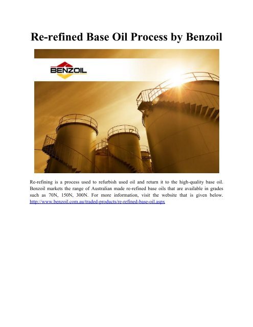 Re-refined Base Oil Process by Benzoil