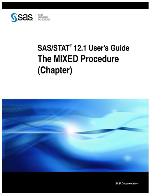 SAS/STAT 12.1 User's Guide: The MIXED Procedure