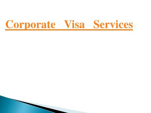 Corporate visa services