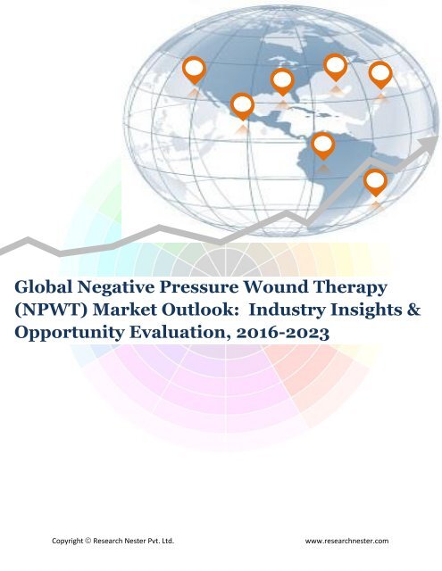 Global Negative Pressure Wound Therapy (NPWT) Market Demand ...