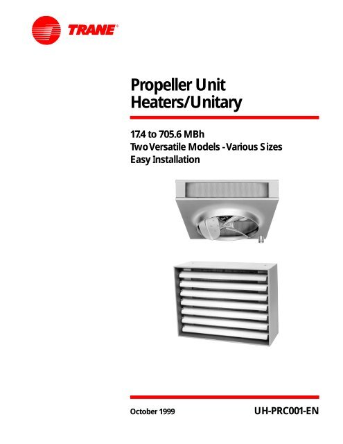 Propeller Unit Heaters/Unitary - Trane