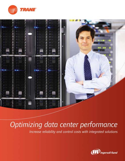 Begin with industry-leading cooling - Trane