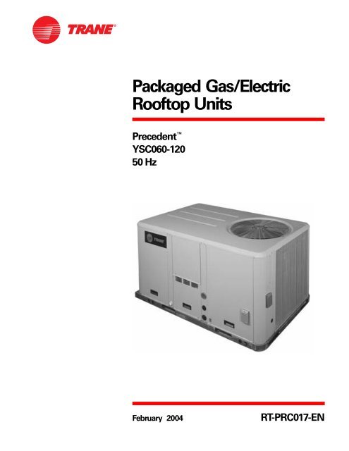 Packaged Gas/Electric Rooftop Units - Trane