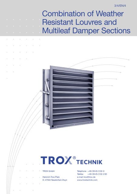 Combination of Weather Resistant Louvres and Multileaf ... - TROX
