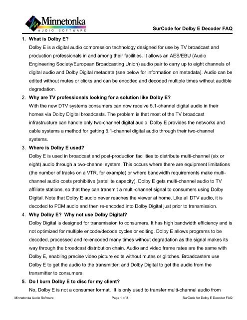SurCode for Dolby E Decoder FAQ 1. What is Dolby E? Dolby E is a ...