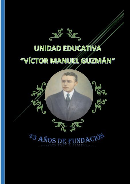 Unidad Educativa Víctor Manuel Guzmán revista 2017