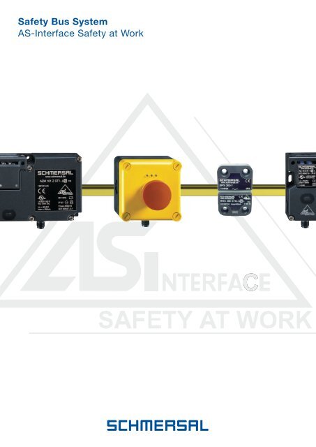 Safety Bus System AS-Interface Safety at Work - KASBASE