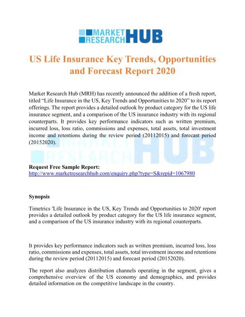 US Life Insurance Key Trends, Opportunities and Forecast Report 2020