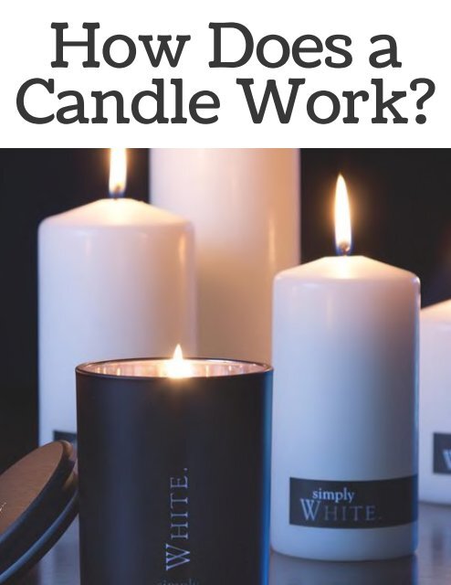 How Does A Candle Work?