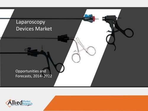 Laparoscopy Devices