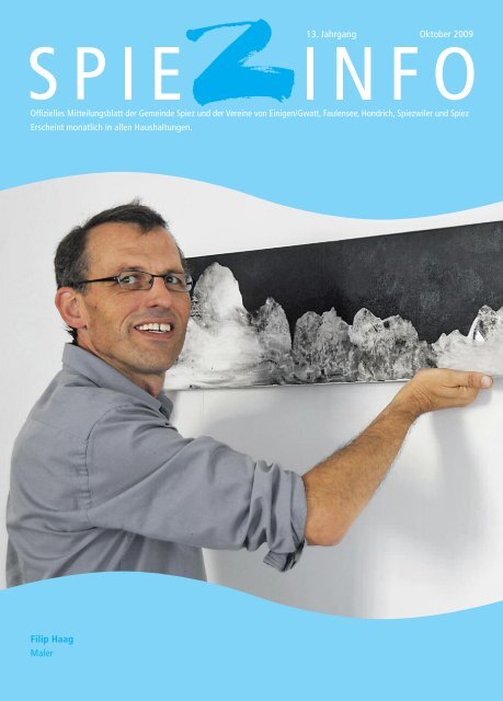 Filip Haag Maler 13. Jahrgang Oktober 2009 - in Spiez