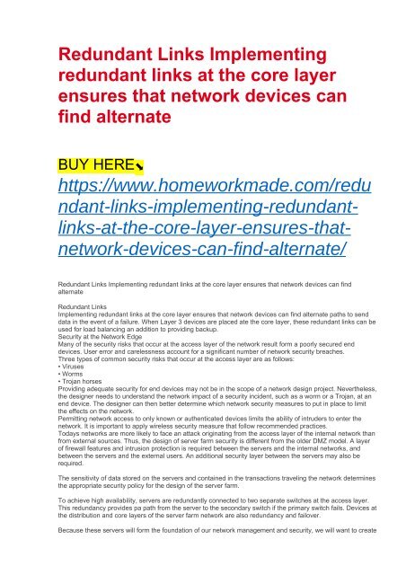 Redundant Links Implementing redundant links at the core layer ensures ...