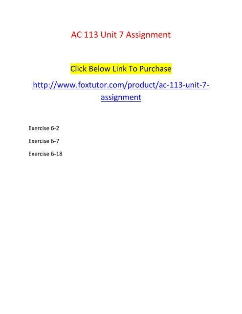 AC 113 Unit 7 Assignment AC 113 Unit 7 Assignment