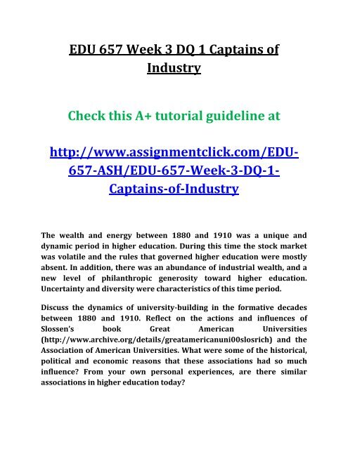 ASH EDU 657 Week 3 DQ 1 Captains of Industry