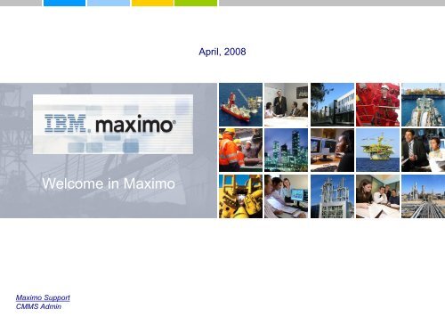 02 Maximo - MAXIMO OVERVIEW