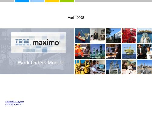 04 Maximo - WORK ORDER MODULE