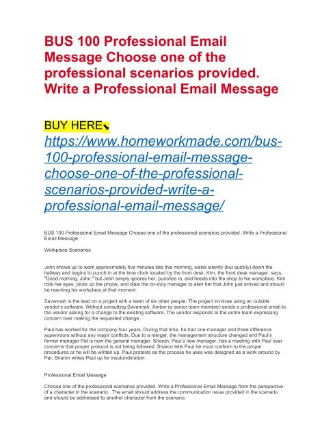 BUS 100 Professional Email Message Choose one of the professional ...