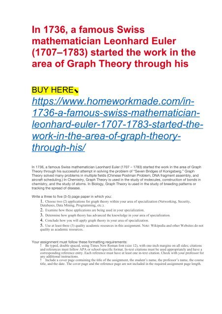 In 1736, a famous Swiss mathematician Leonhard Euler (1707–1783 ...