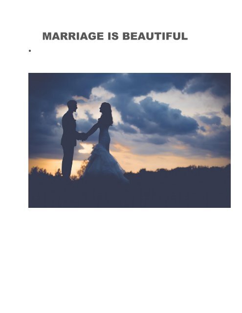 Marriage is Beautiful