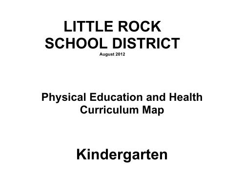 K PE Curriculum Map LRSD_1_