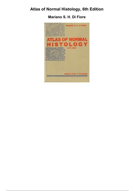 atlas of normal histology 6th edition