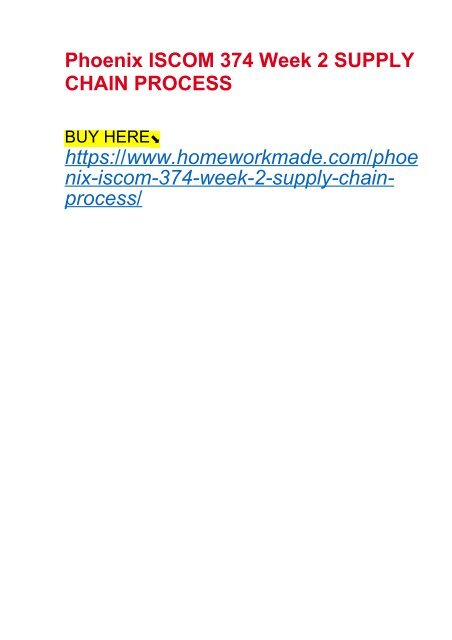 Phoenix ISCOM 374 Week 2 SUPPLY CHAIN PROCESS