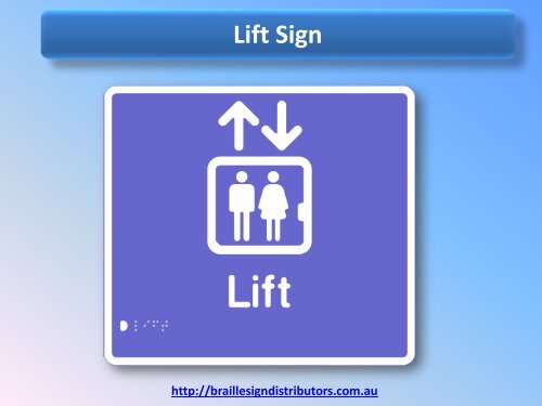 Lift Sign - Braille Sign Distributors