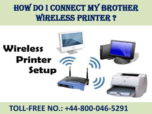 How do I Connect my Brother Wireless Printer