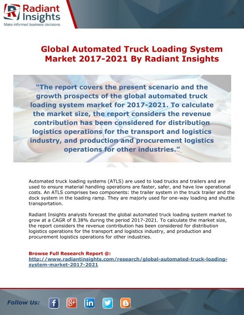 Global Automated Truck Loading System Market 2017-2021 By Radiant Insights