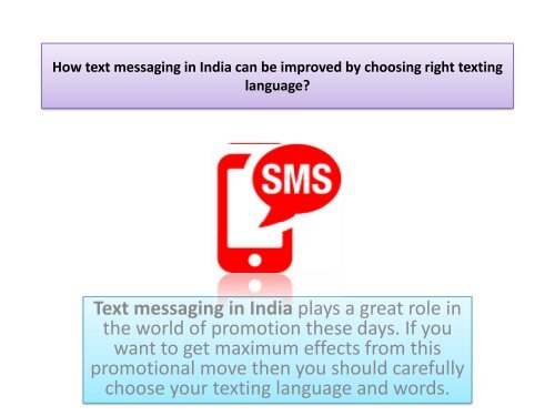 How text messaging in India can be improved by choosing right texting ...