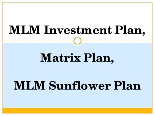 Auto Filling Plan, Breakaways Plan, Tri-Binary Plan, MLM Stair Step ...