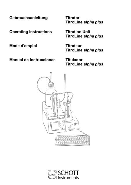 Gebrauchsanleitung Titrator TitroLine alpha plus ... - SI Analytics