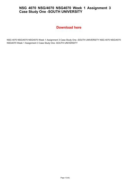 NSG 4070 NSG4070 NSG/4070 Week 1 Assignment 3 Case Study One -SOUTH ...