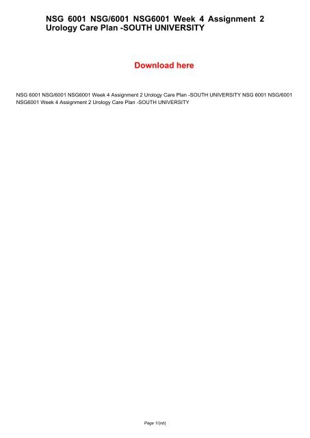 NSG 6001 NSG/6001 NSG6001 Week 4 Assignment 2 Urology Care Plan -SOUTH ... NSG 6001 NSG/6001 NSG6001 Week 4 Assignment 2 Urology Care Plan -SOUTH ...