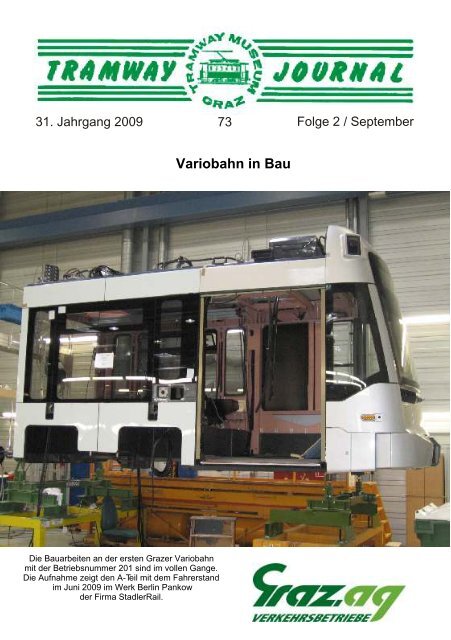 Variobahn in Bau - Tramway Museum Graz