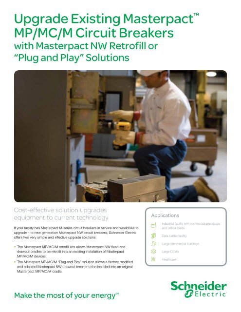 Upgrade Existing Masterpact™ MP/MC/M ... - Schneider Electric