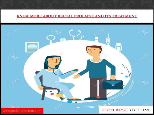 Prolapse Rectum Treatment