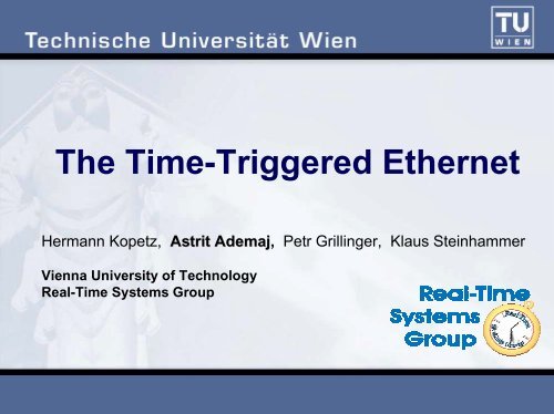 The Time-Triggered Ethernet