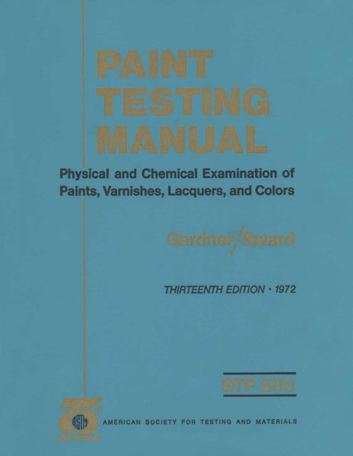 Paint testing manual - ASTM International