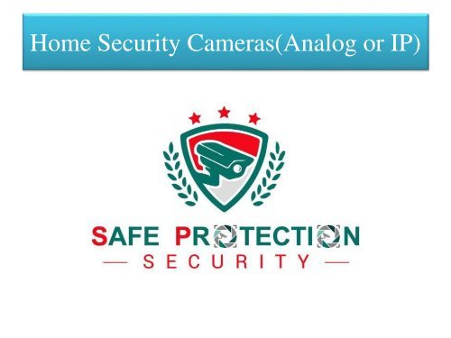 Home Security Cameras by SP Security