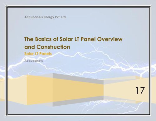 The Basics of Solar LT Panel Overview and Construction