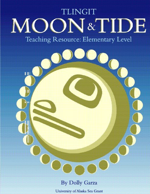 Tlingit Moon & Tide - Alaska Native Knowledge Network - University ...