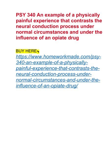 PSY 340 An example of a physically painful experience that contrasts the neural conduction ...