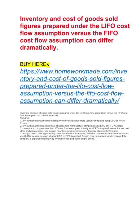 Inventory and cost of goods sold figures prepared under the LIFO cost ...